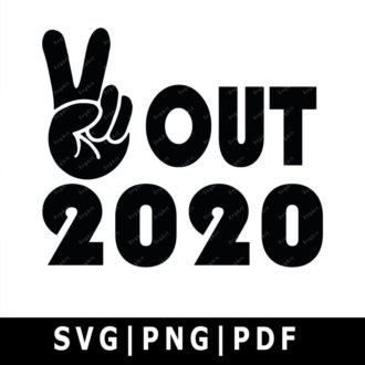 Peace out 2020 SVG, PNG, PDF, New Year svg, Christmas SVG, Goodbye 2020 ...