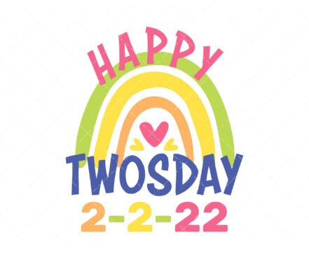 Happy Twosday SVG, PNG, PDF, Happy Twosday 2-22-22 SVG cut file