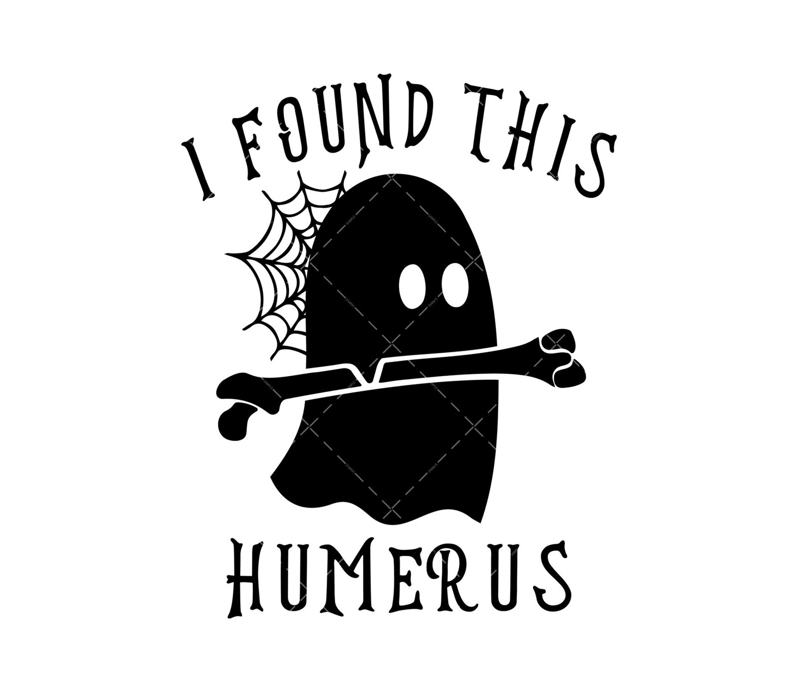 I Found This Humerus SVG, PNG, PDF, Halloween SVG, Bone Joke SVG