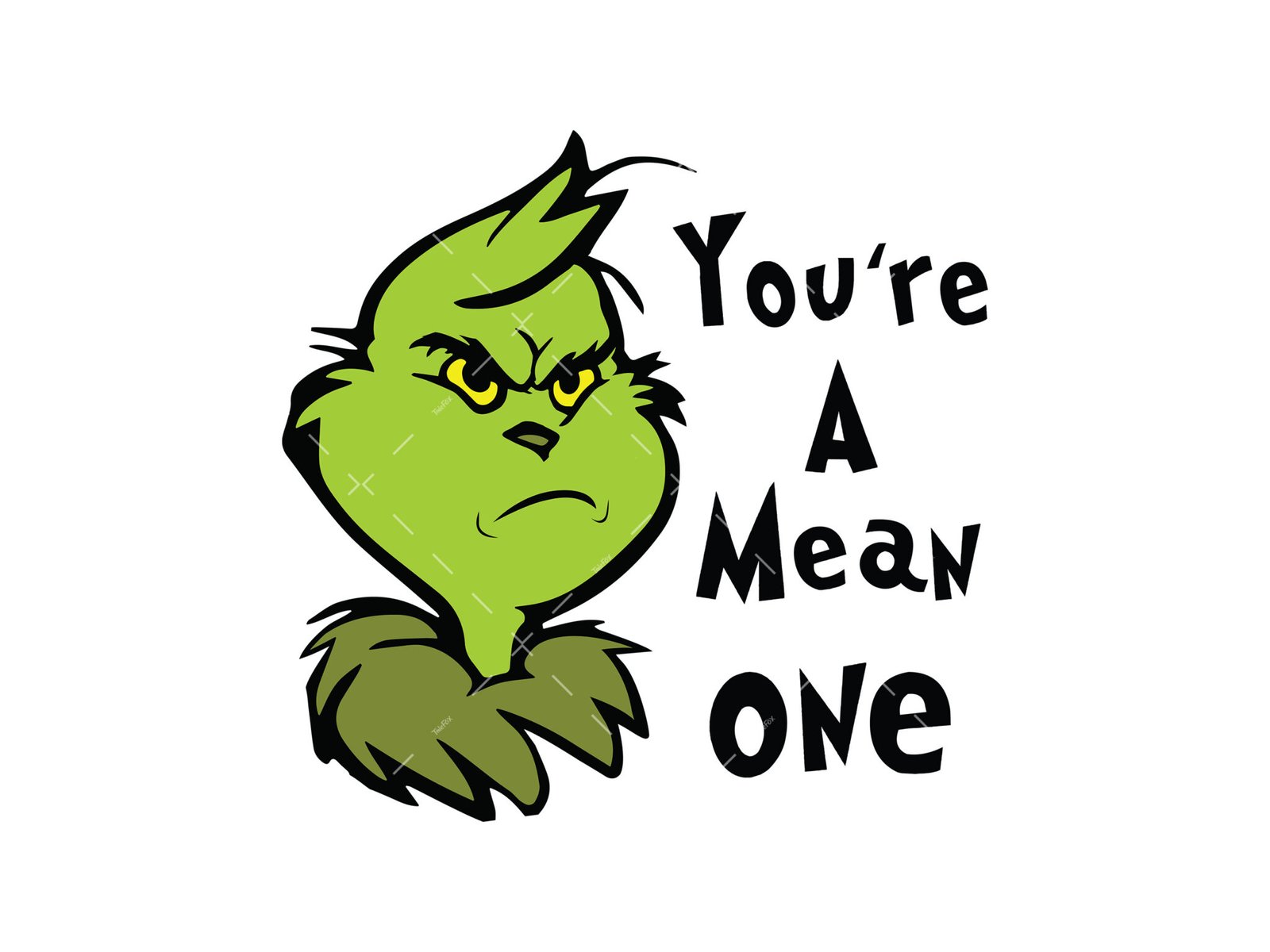 You’re a Mean One SVG, PNG, PDF, Christmas SVG, Grinch SVG