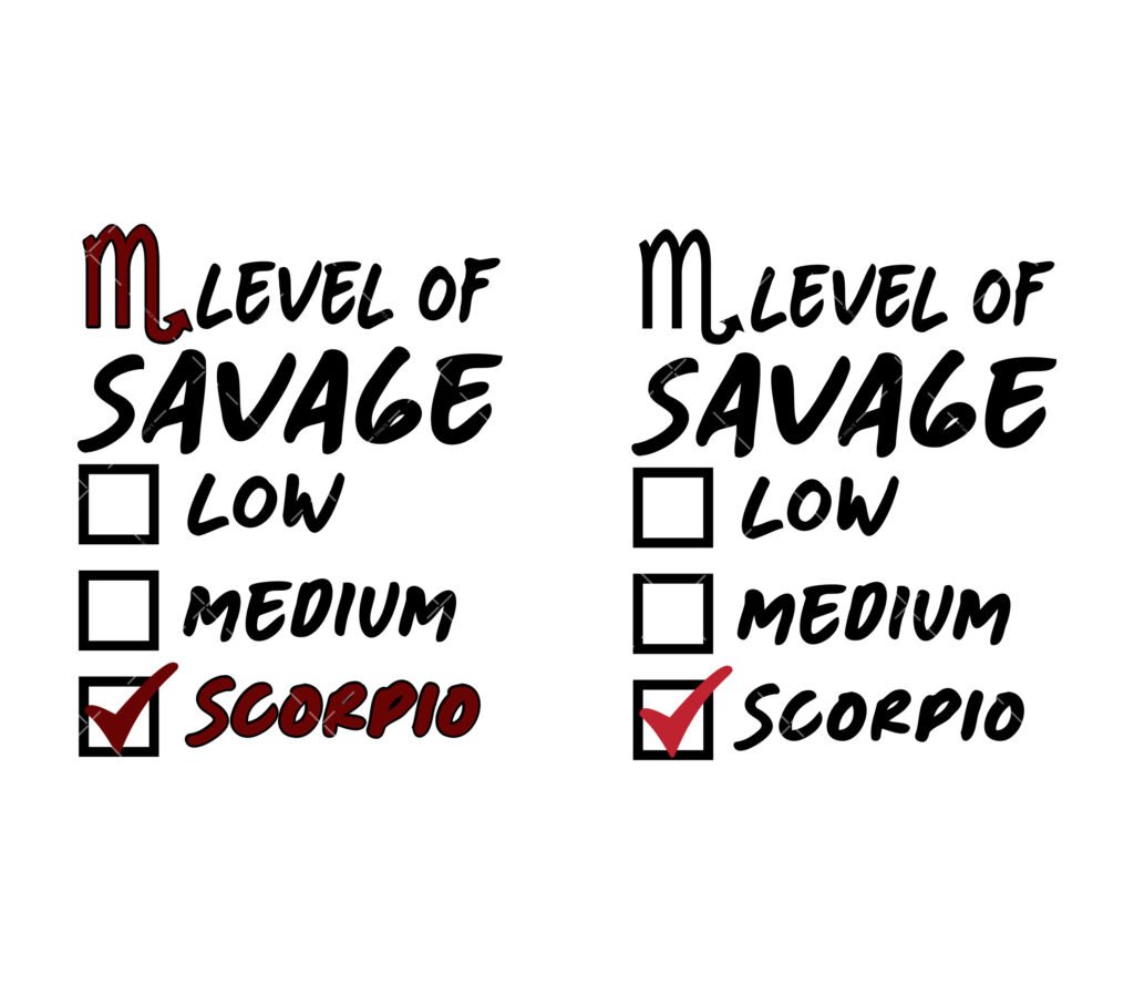Savage Scorpio SVG, PNG, PDF, Level Of Savage SVG, Astrology Svg ...